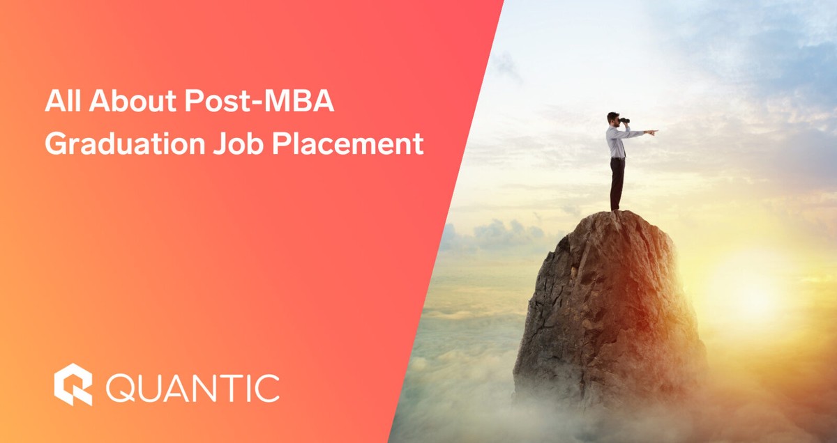 All About Job Placement After Graduation From an MBA Program - The ...