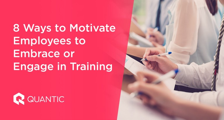 8 Ways to Motivate Employees to Embrace or Engage in Training - The ...