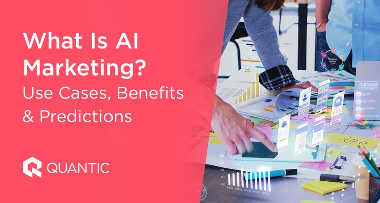 What Is AI Marketing? Use Cases, Benefits & Predictions